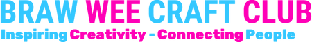 Braw Wee Craft Club Glasgow